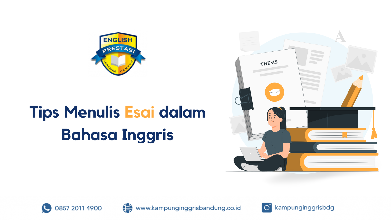 Tips Menulis Esai dalam Bahasa Inggris - Kampung Inggris Bandung EPLC
